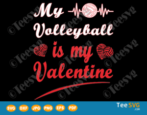 Valentines Day Volleyball SVG Cut Files Volley Mom Dad Shirt PNG ...