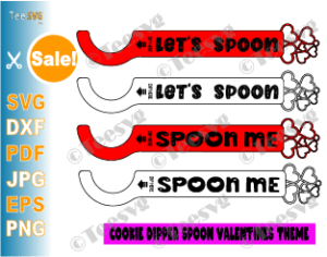 Cookie Dipper Spoon SVG Valentines Day Theme Cookie Spoon SVG DXF File ...