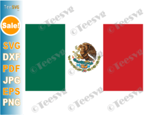 Free Flag of Mexico SVG PNG JPG PDF EPS DXF Printable Vector Cricut ...