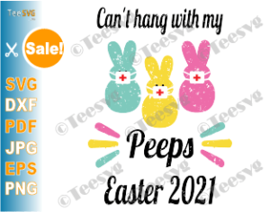 Easter 2021 Quarantined SVG, Can't Hang with My Peeps SVG, Quarantine ...