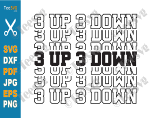 3 Up 3 Down SVG PNG Baseball Softball Cut File Stacked Sport 3Up 3Down ...