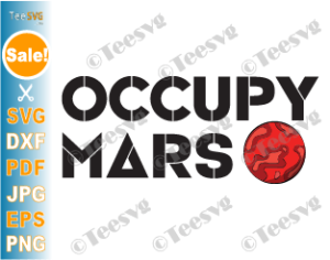 Occupy Mars PNG SVG CLIPART Design Space Explorer Planet Astronaut ...