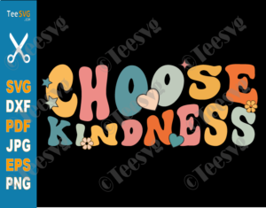 Kindness Clipart | Choose Kindness SVG PNG Images | Retro Be Kind SVG ...